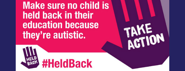 Autism: Held Back Campaign - Working4Autism